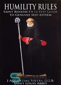 خرید و قیمت دانلود کتاب Humility Rules: Saint BenedictÖs Twelve-Step ...