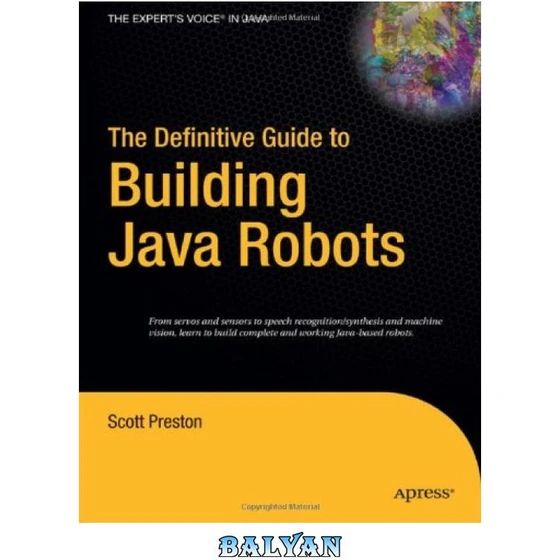 خرید و قیمت دانلود کتاب The Definitive Guide to Building Java Robots | ترب