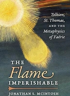 خرید و قیمت دانلود کتاب The Flame Imperishable: Tolkien, St. Thomas ...