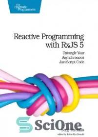 خرید و قیمت دانلود کتاب Reactive programming with RxJS 5 untangle your asynchronous Javascript ...