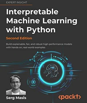 خرید و قیمت دانلود کتاب Interpretable Machine Learning With Python : Build explainable, fair ...