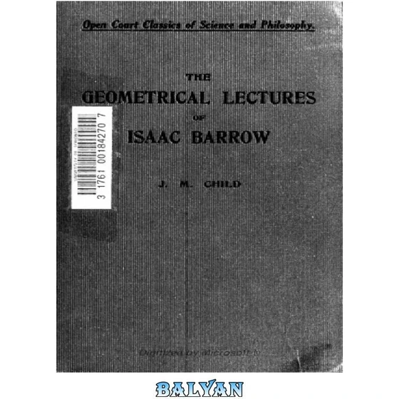 خرید و قیمت دانلود کتاب The Geometrical lectures of Isaac Barrow | ترب