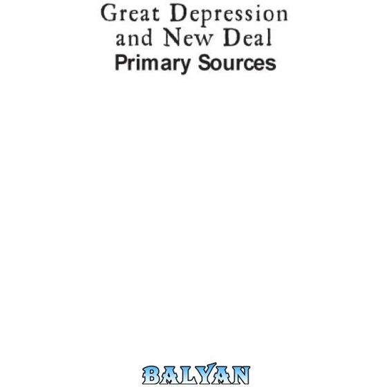 خرید و قیمت دانلود کتاب Great Depression and New Deal. Primary Sources ...