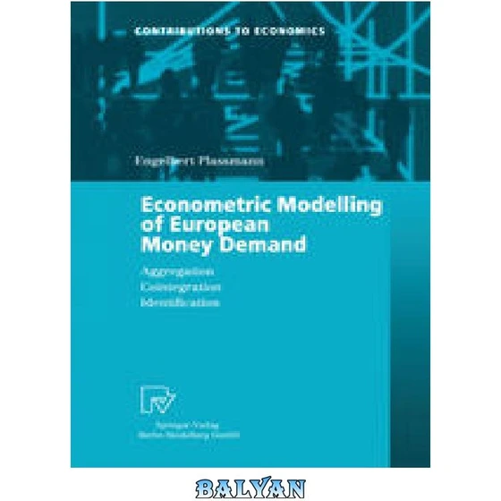 خرید و قیمت دانلود کتاب Econometric Modelling of European Money Demand ...