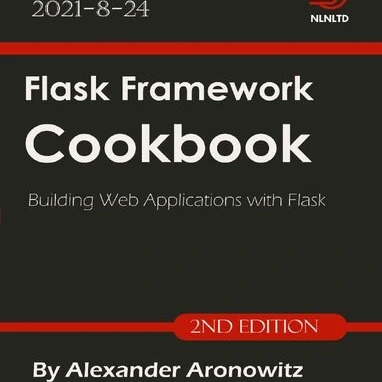 خرید و قیمت دانلود کتاب Flask Framework Cookbook: Building Web Applications with Flask ویرایش 2 ...