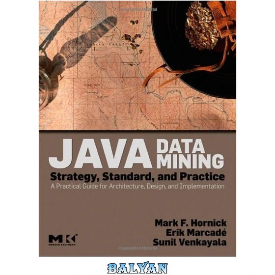 خرید و قیمت دانلود کتاب Java Data Mining Strategy Standard And Practice A Practical Guide