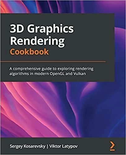 خرید و قیمت کتاب 3d Graphics Rendering Cookbook A Comprehensive Guide