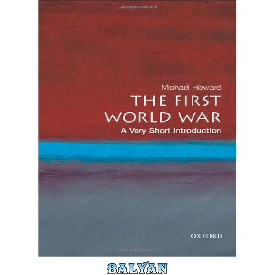 خرید و قیمت دانلود کتاب The First World War: A Very Short Introduction ...