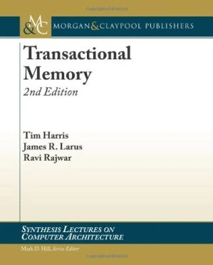 خرید و قیمت کتاب Transactional Memory, 2nd Edition (Synthesis Lectures ...