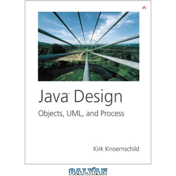 خرید و قیمت دانلود کتاب Java Design Objects Uml And Process ا طراحی جاوا اشیا، Uml و فرآیند