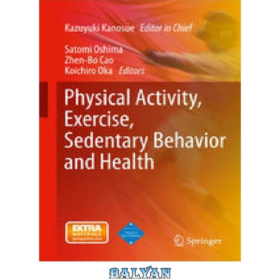 خرید و قیمت دانلود کتاب Physical Activity, Exercise, Sedentary Behavior and Health | ترب