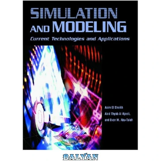 خرید و قیمت دانلود کتاب Simulation And Modeling Current Technologies And Applications ترب