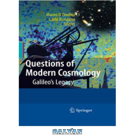 خرید و قیمت دانلود کتاب Questions of Modern Cosmology: Galileo's Legacy ...