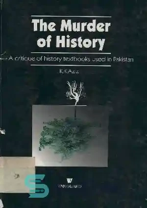 خرید و قیمت دانلود کتاب The Murder of History: A Critique of History ...