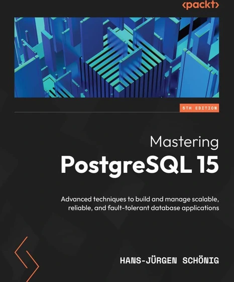 خرید و قیمت کتاب Mastering PostgreSQL 15 | ترب