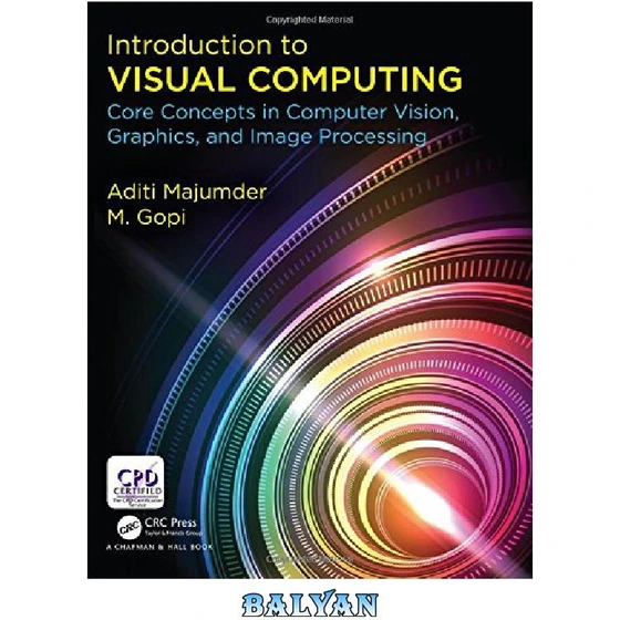 خرید و قیمت دانلود کتاب Introduction to Visual Computing: Core Concepts ...
