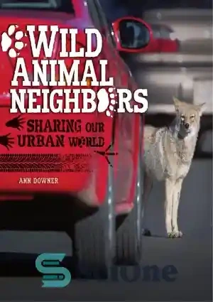 خرید و قیمت دانلود کتاب Wild animal neighbors: sharing our urban world ...