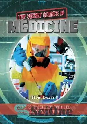 خرید و قیمت دانلود کتاب Top Secret Science in Medicine - علم فوق سری در ...
