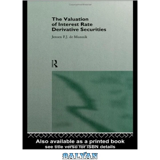 خرید و قیمت دانلود کتاب The valuation of interest rate derivative ...
