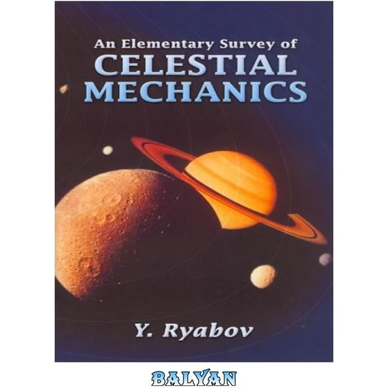 خرید و قیمت دانلود کتاب An Elementary Survey of Celestial Mechanics | ترب