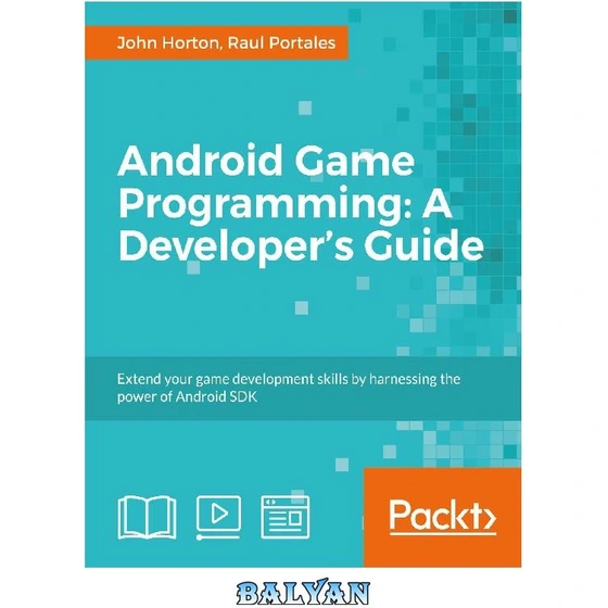 خرید و قیمت کتاب Android Game Programming A Developers Guide ترب