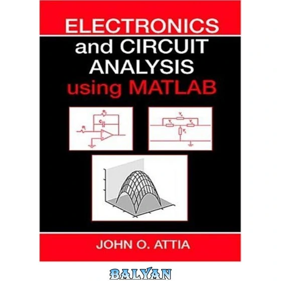 خرید و قیمت دانلود کتاب Electronics And Circuit Analysis Using Matlab ترب