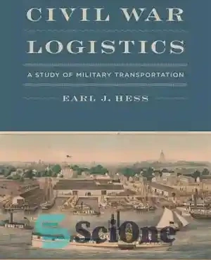 خرید و قیمت دانلود کتاب Civil War Logistics: A Study of Military ...