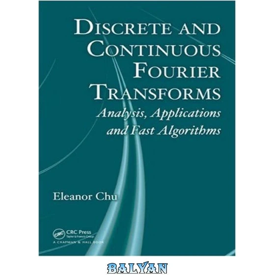 خرید و قیمت دانلود کتاب Discrete And Continuous Fourier Transforms Analysis Applications And