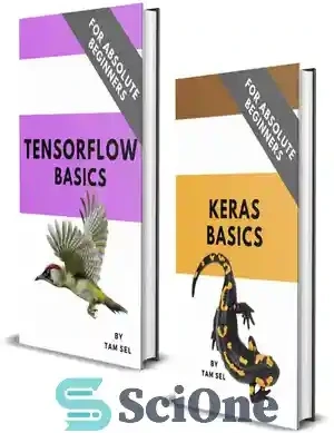 خرید و قیمت دانلود کتاب KERAS AND TENSORFLOW CODING BASICS: FOR ...