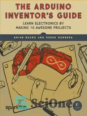 خرید و قیمت دانلود کتاب The Arduino Inventor’s Guide: Learn Electronics ...