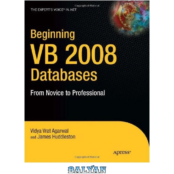 خرید و قیمت دانلود کتاب Beginning VB. 2008 Databases From Novice to Pro [Visual Basic] | ترب