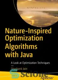 خرید و قیمت دانلود کتاب Nature-Inspired Optimization Algorithms with Java: A Look at ...