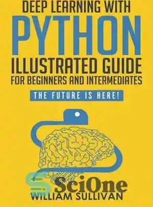 خرید و قیمت دانلود کتاب Deep Learning With Python Illustrated Guide For ...