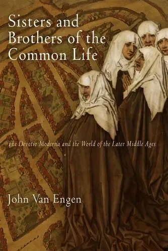 خرید و قیمت Sisters and Brothers of the Common Life: The Devotio ...