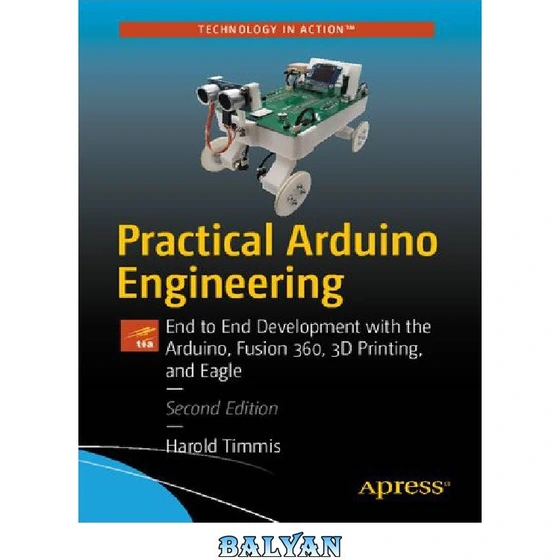 خرید و قیمت دانلود کتاب Practical Arduino Engineering End To End Development With The Arduino