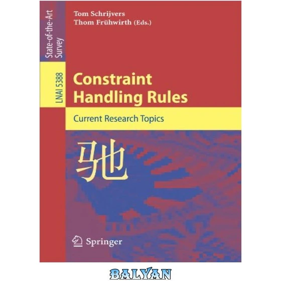 خرید و قیمت دانلود کتاب Constraint Handling Rules: Current Research Topics | ترب