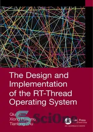خرید و قیمت دانلود کتاب The Design and Implementation of the RT-Thread Operating System - طراحی ...