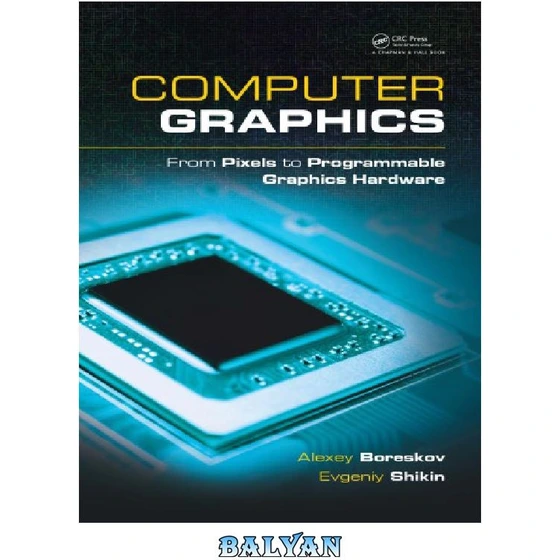 خرید و قیمت دانلود کتاب Computer Graphics From Pixels To Programmable