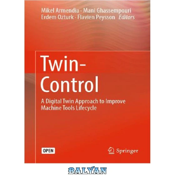 خرید و قیمت دانلود کتاب Twin-Control: A Digital Twin Approach to ...