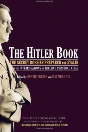 خرید و قیمت کتاب The Hitler Book: The Secret Dossier Prepared for ...