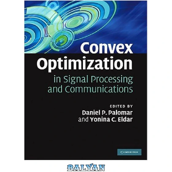 خرید و قیمت دانلود کتاب Convex Optimization in Signal Processing and Communications | ترب