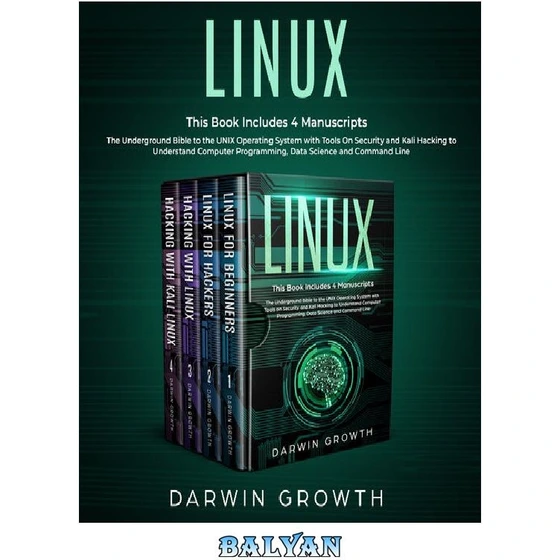 خرید و قیمت دانلود کتاب Linux: This Book Includes 4 Manuscripts. The Underground Bible to the ...