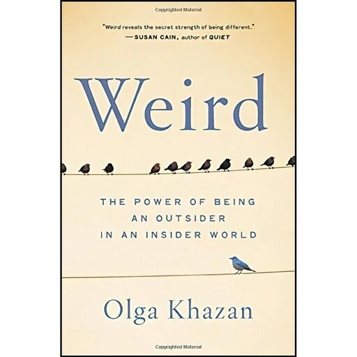 خرید و قیمت کتاب زبان اصلی Weird اثر Olga Khazan انتشارات Hachette Go | ترب