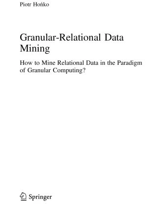خرید و قیمت دانلود کتاب Granular-Relational Data Mining 2017 | ترب