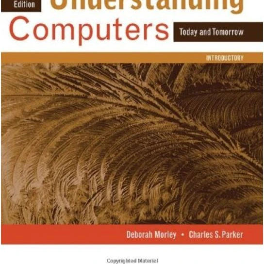 خرید و قیمت دانلود کتاب Understanding computers: today and tomorrow ...