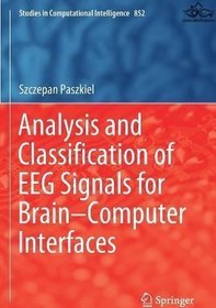 خرید و قیمت Analysis and Classification of EEG Signals for Brain–Computer Interfaces تجزیه و ...
