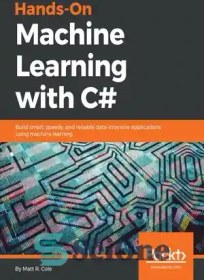 خرید و قیمت دانلود کتاب Hands-On Machine Learning with C# - یادگیری ...