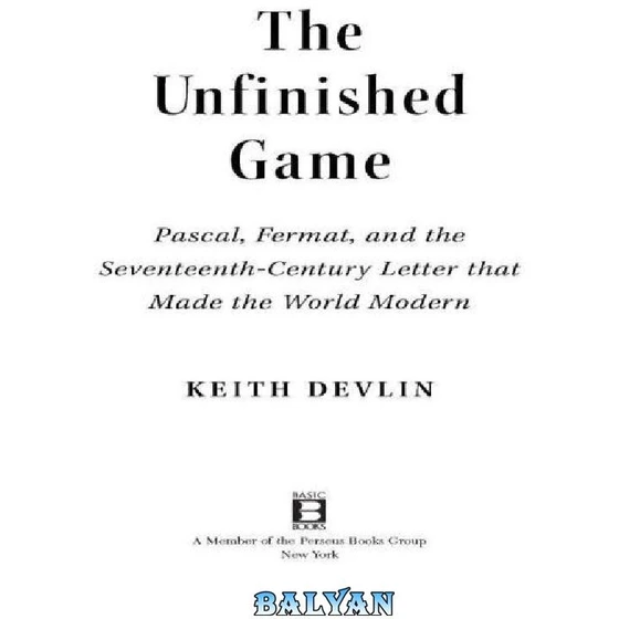 خرید و قیمت دانلود کتاب The Unfinished Game: Pascal, Fermat and the ...