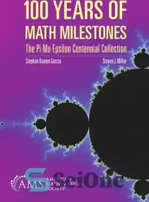 خرید و قیمت دانلود کتاب 100 years of math milestones. The Pi Mu Epsilon centennial collection ...