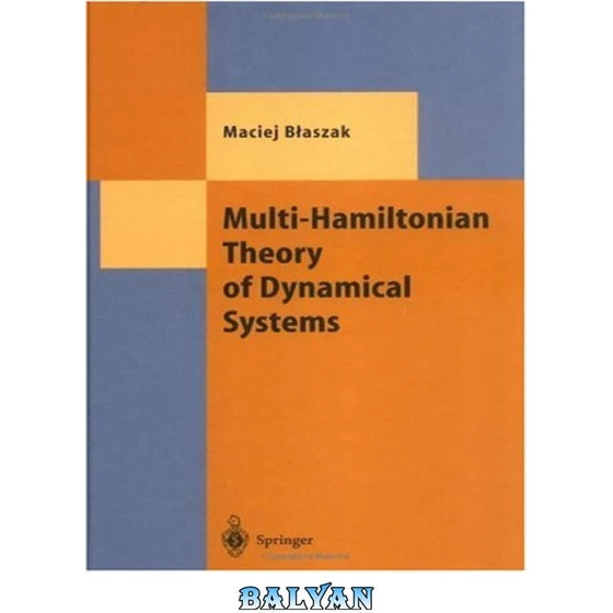 خرید و قیمت دانلود کتاب Multi-Hamiltonian theory of dynamical systems | ترب